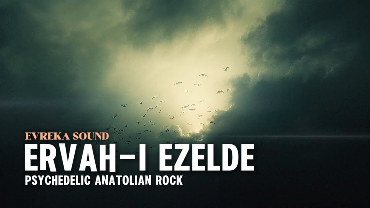 Ervah-ı Ezelde - Türkü | Psychedelic Anatolian Rock Cover ...