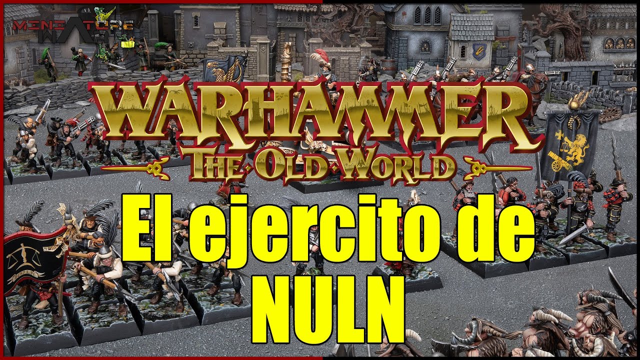 Warhammer The old world - El ejercito de Nuln del Diario Arcano ...