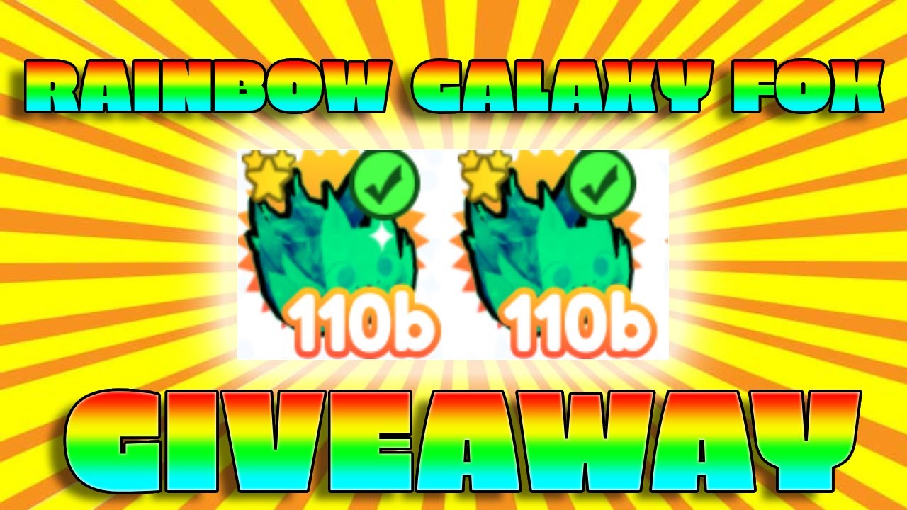 2 *RAINBOW GALAXY FOX* GIVEAWAY! (Pet Simulator X) - YouTube