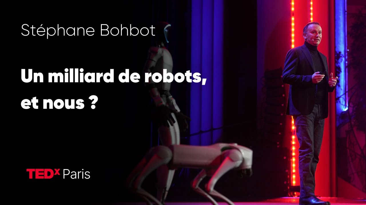 Un milliard de robots, et nous ? | Stéphane Bohbot | TEDxParis - YouTube