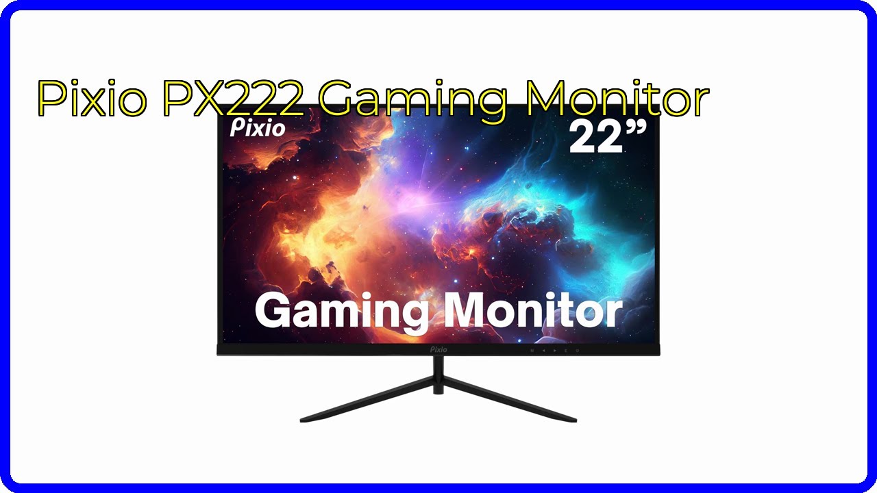 REVIEW (2026): Pixio PX222 Gaming Monitor. ESSENTIAL details. - YouTube
