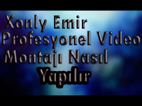 Profesyonel Video Montajı Nasıl Yapılır