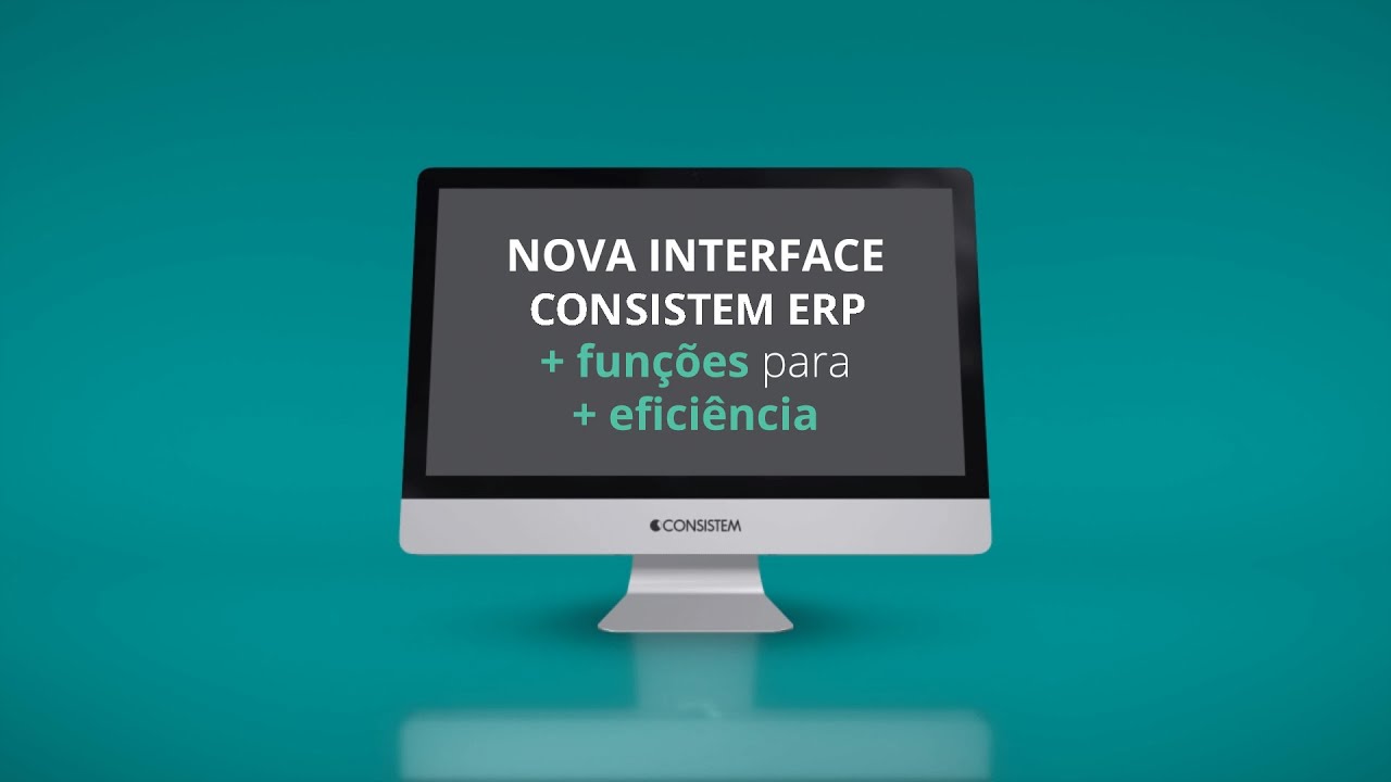 Consistem ERP - Nova Versão da Interface - YouTube