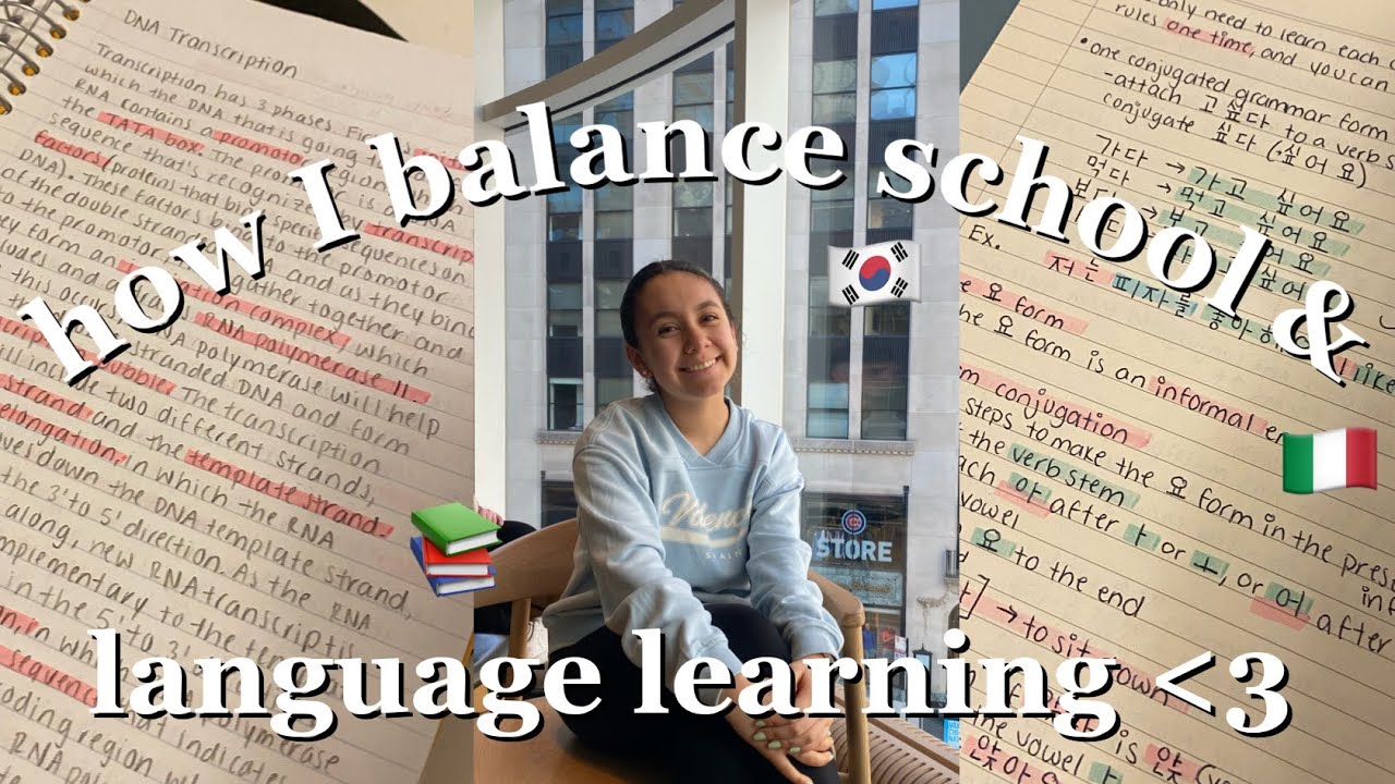 how I balance school 📚+ learning 3 languages 🇫🇷🇮🇹🇰🇷 - YouTube