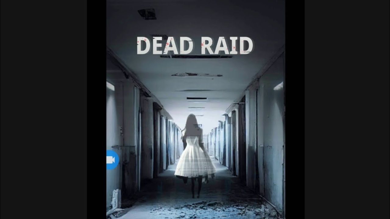 Dead Raid Horror Game - YouTube