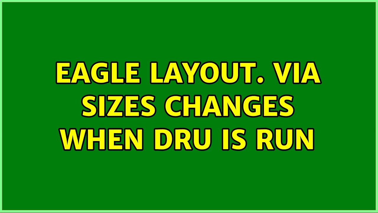 Eagle Layout. Via sizes changes when DRU is run (2 Solutions!!) - YouTube