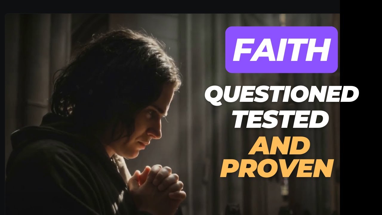 Faith in the Bible: Questioned, Tested, and Proven - YouTube