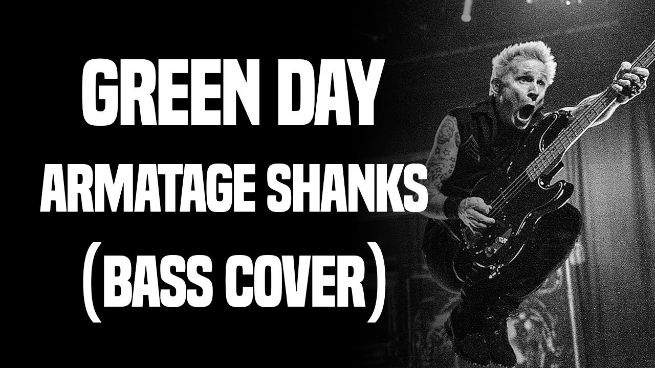Green Day - Armatage Shanks (Bass Cover) - YouTube