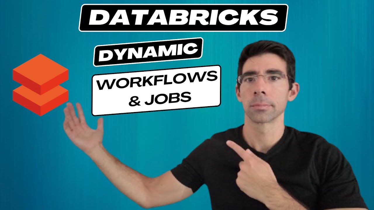 Databricks - Dynamic Workflows & Jobs - Introduction - YouTube