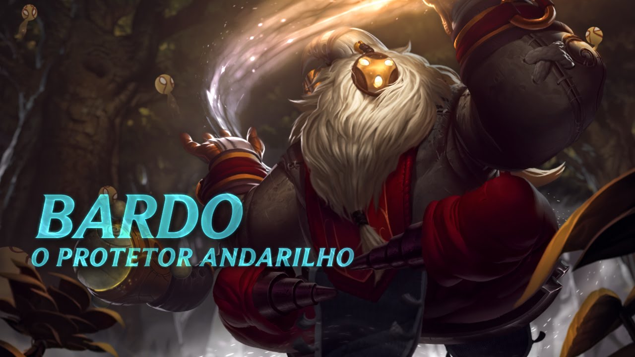 Campeão em Destaque: Bardo, o Protetor Andarilho | Mecânica de jogo ...