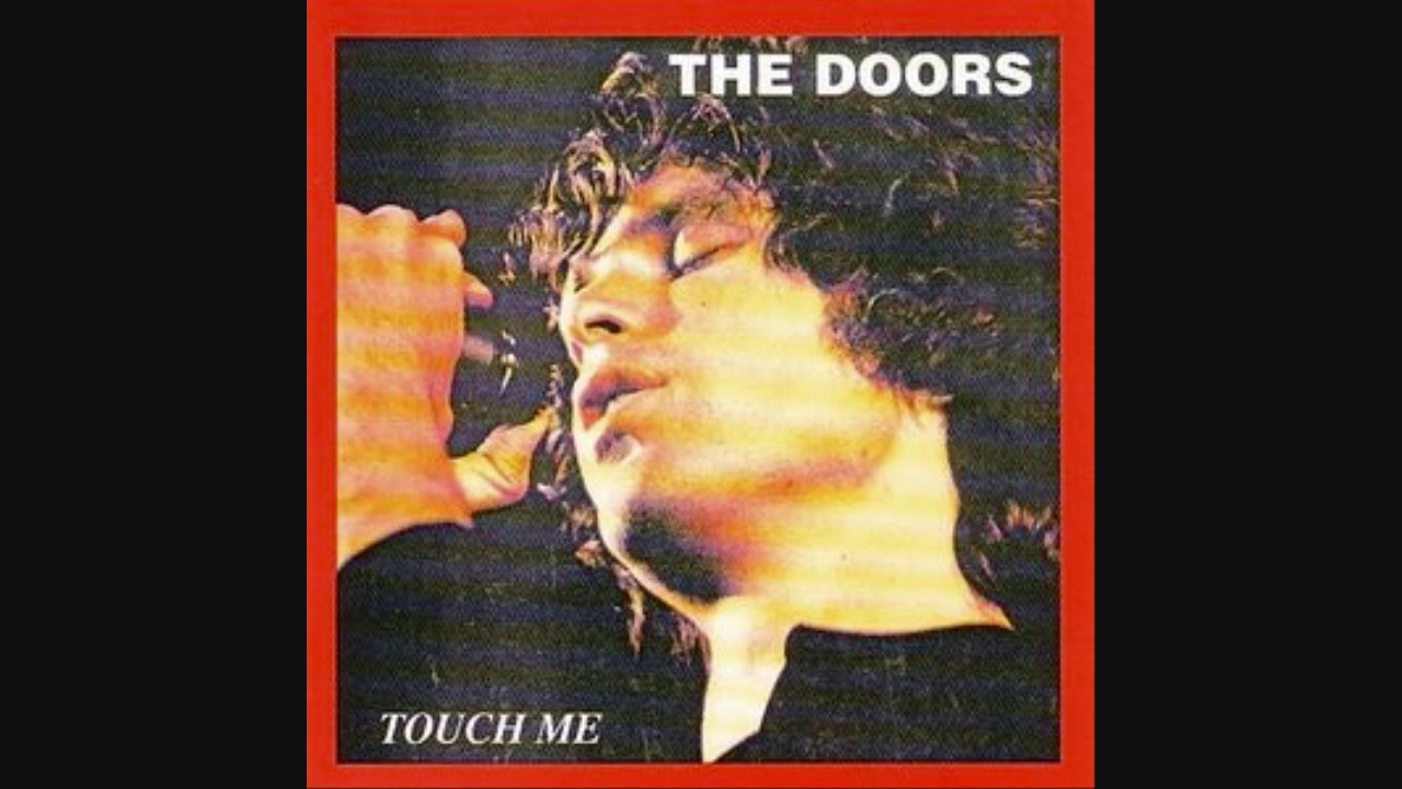 The Doors - Touch Me (1968 Stereo) - YouTube