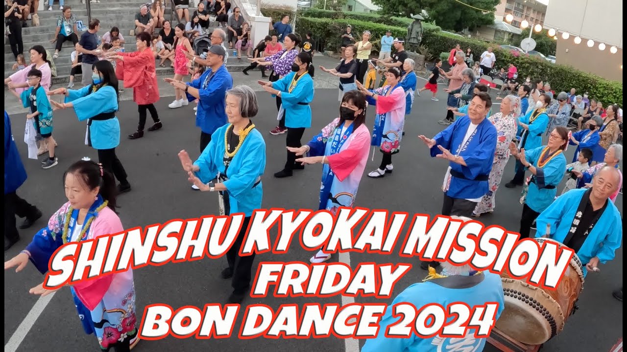 Shinshu Kyokai Bon Dance Friday July 19, 2024 Bon Odori Japanese ...