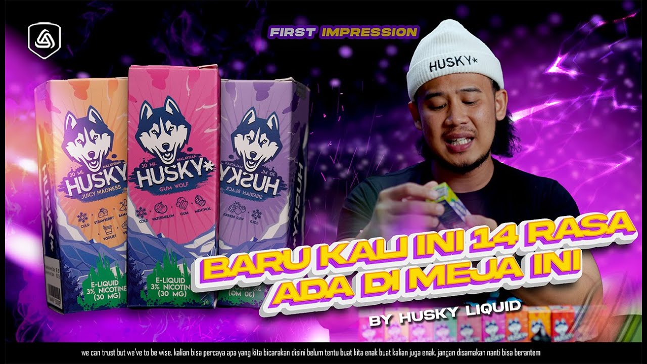 BARU KALI INI 14 RASA ADA DI MEJA INI! | HUSKY LIQUID - YouTube