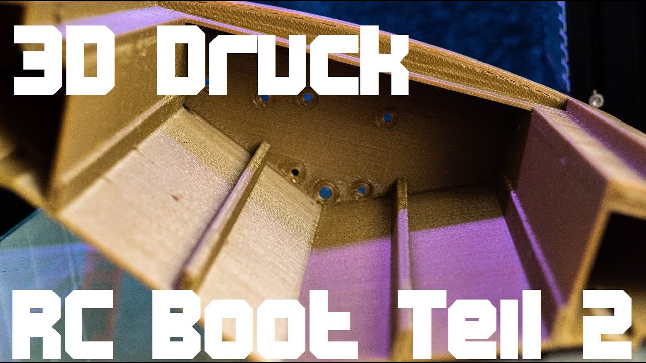3D Druck, RC Boot Teil 2 - YouTube