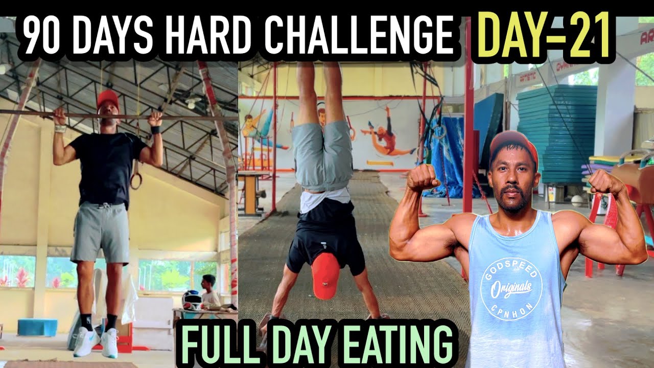 90 days hard challenge Day-21 || full day of eating || Lakhan fitness ...