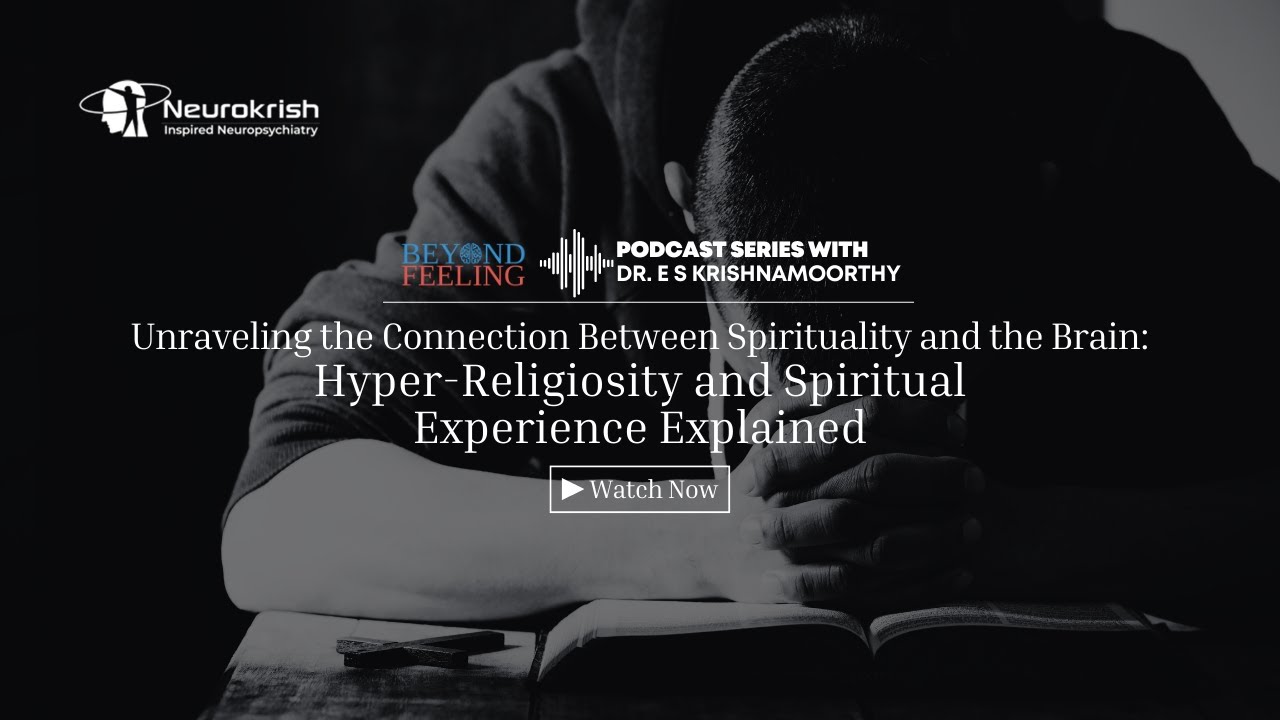Unraveling the Connection Between Spirituality and the Brain: Hyper ...