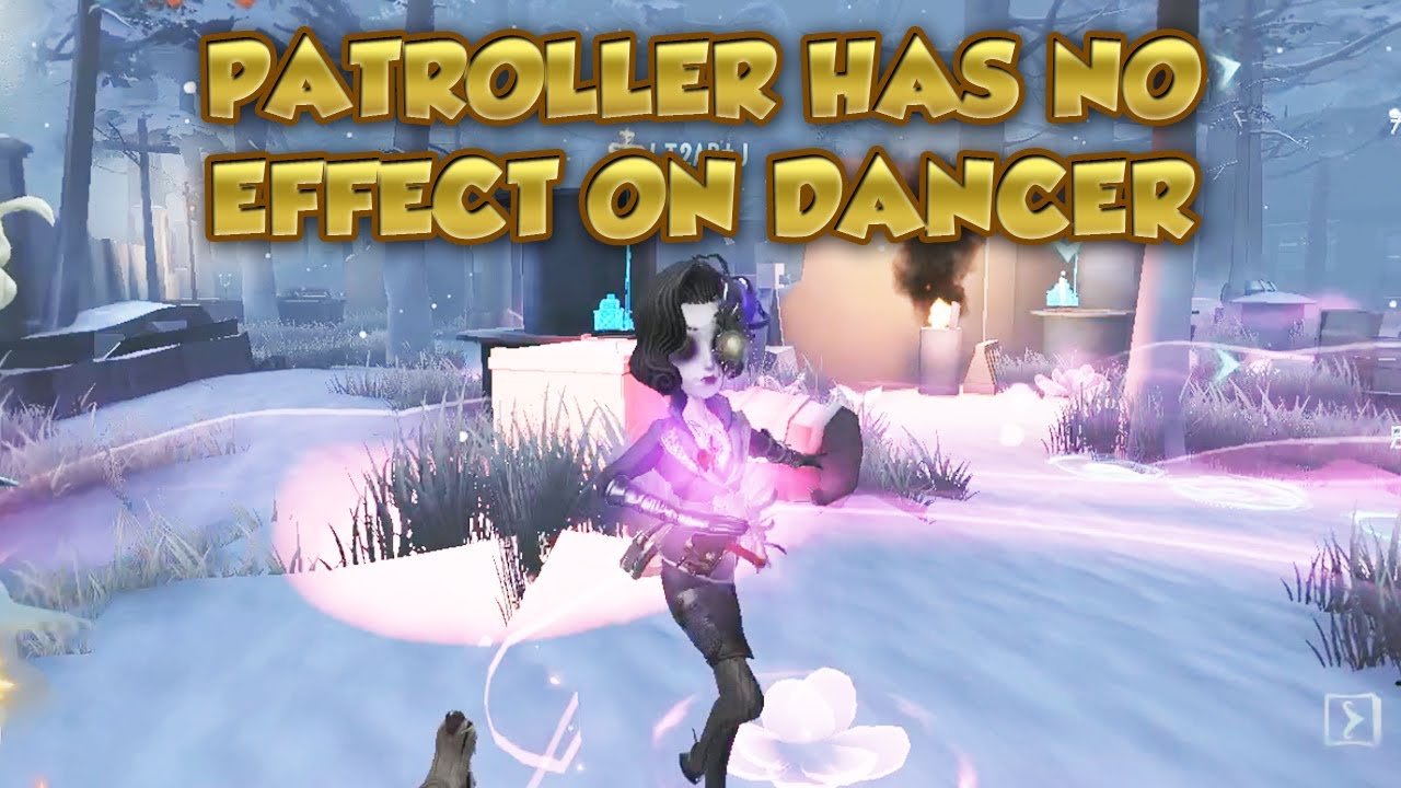 Patroller Has No Effect On Dancer | Identity V | 第五人格 | 제5인격 | アイデンティティ ...