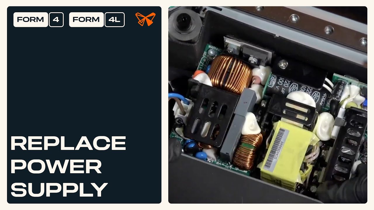 How to Replace the Power Supply | Form 4 SLA 3D Printer Repair - YouTube