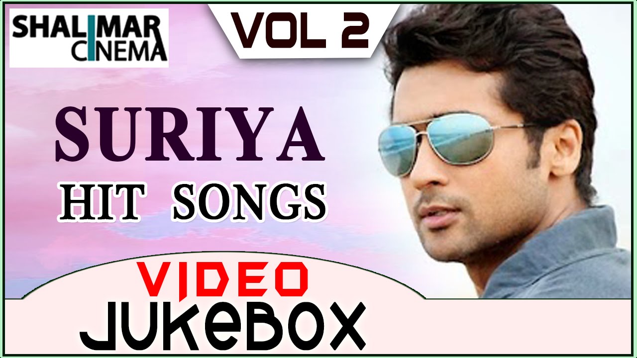 Suriya All Time Hit Songs || Best Songs Collection VOL 2 ...