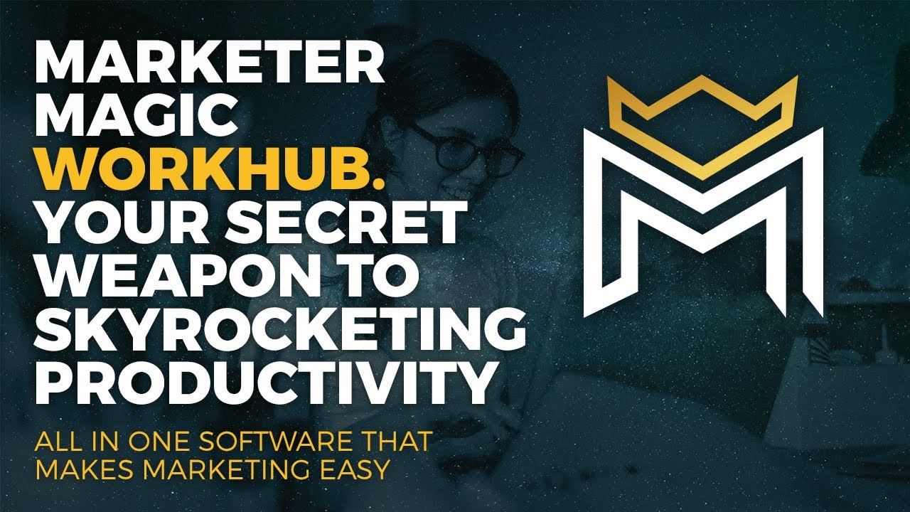 Marketer Magic - WorkHub Tutorial - YouTube
