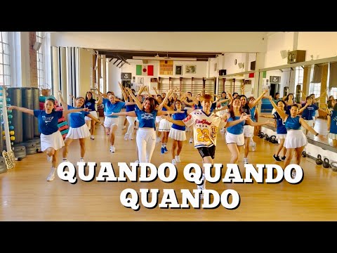 QUANDO QUANDO QUANDO - Dance Fitness / Zumba / Healthy Lifestyle/ Workout Dance/ Fitness Motivation 