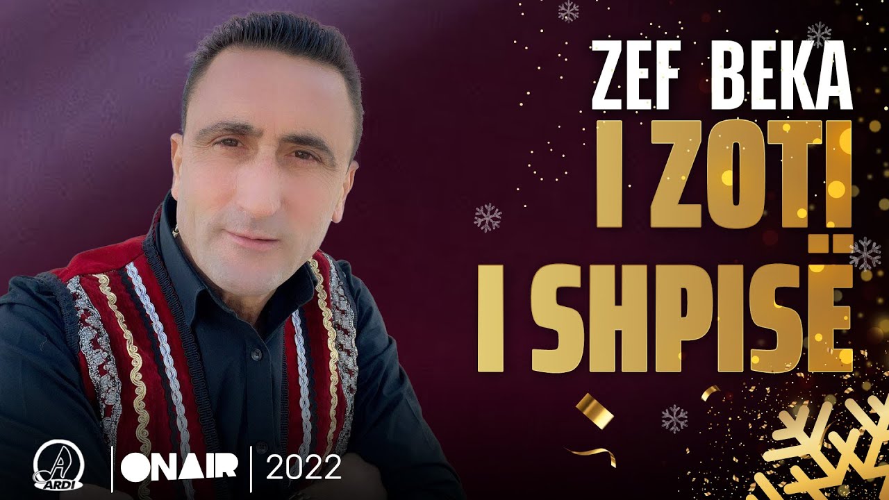 Zef Beka - Zoti i Shpise (2022) - YouTube