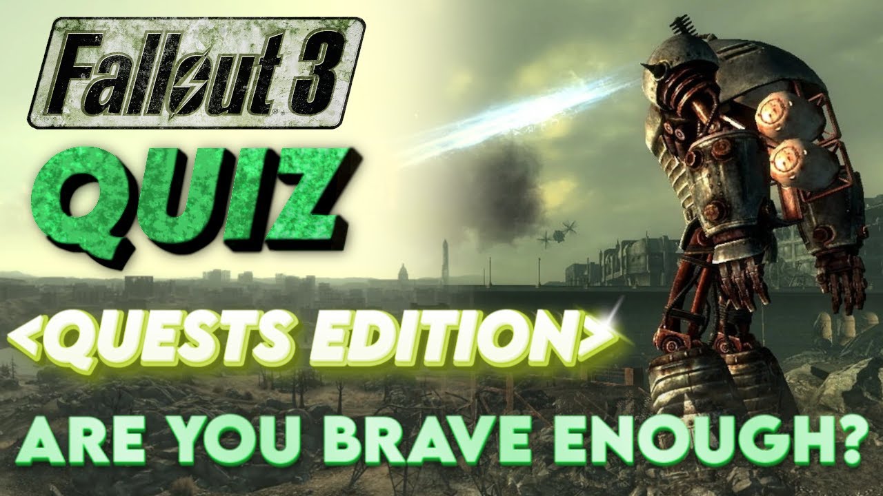 Do You Know Fallout 3's Quests? | A Quiz With 10 Questions - YouTube