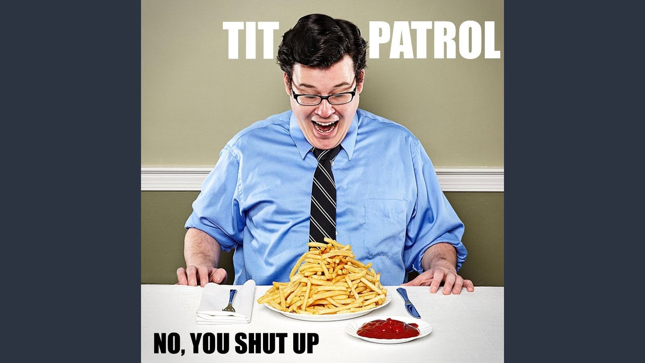 No, You Shut Up - YouTube