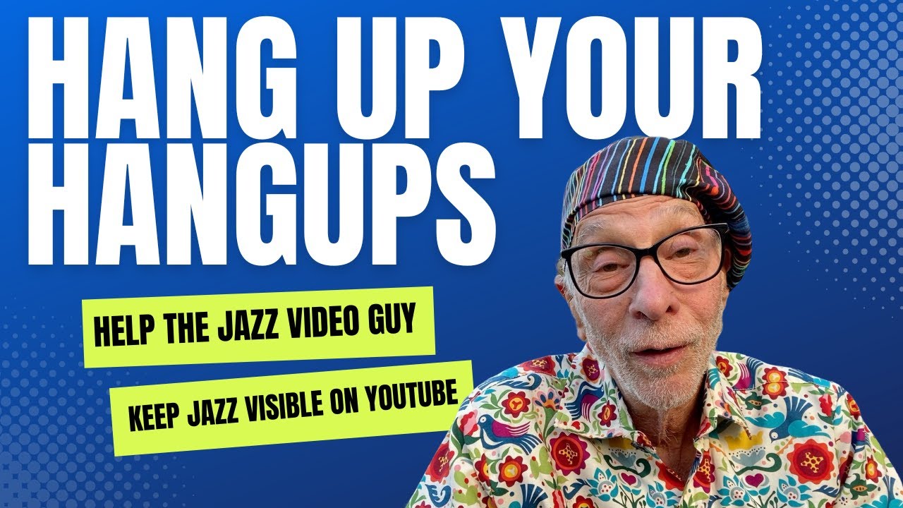 Hang Up Your Hang Ups and Help the Jazz Video Guy - YouTube