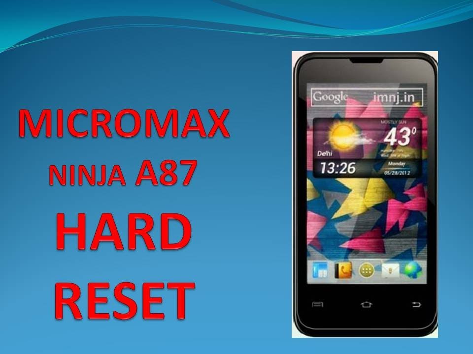 MICROMAX NINJA A87 HARD RESET - YouTube