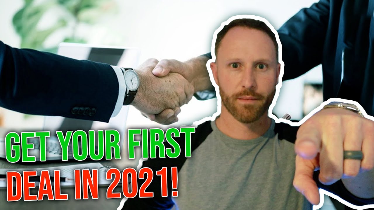 👍🏻🏠 How To Get Your First Deal In 2021 l Wholesale or Flip - YouTube