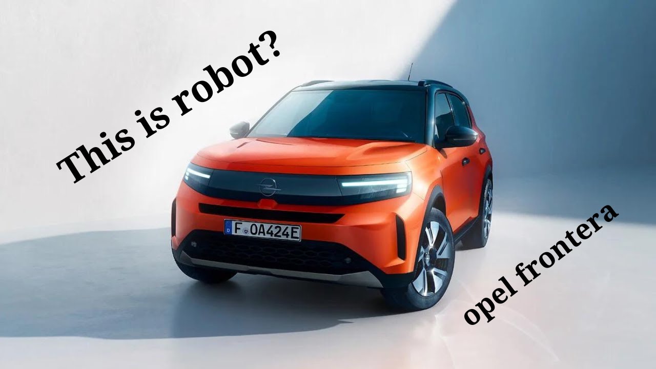 Unveiling the New Opel Frontera: The Ultimate Off-Road Beast - YouTube