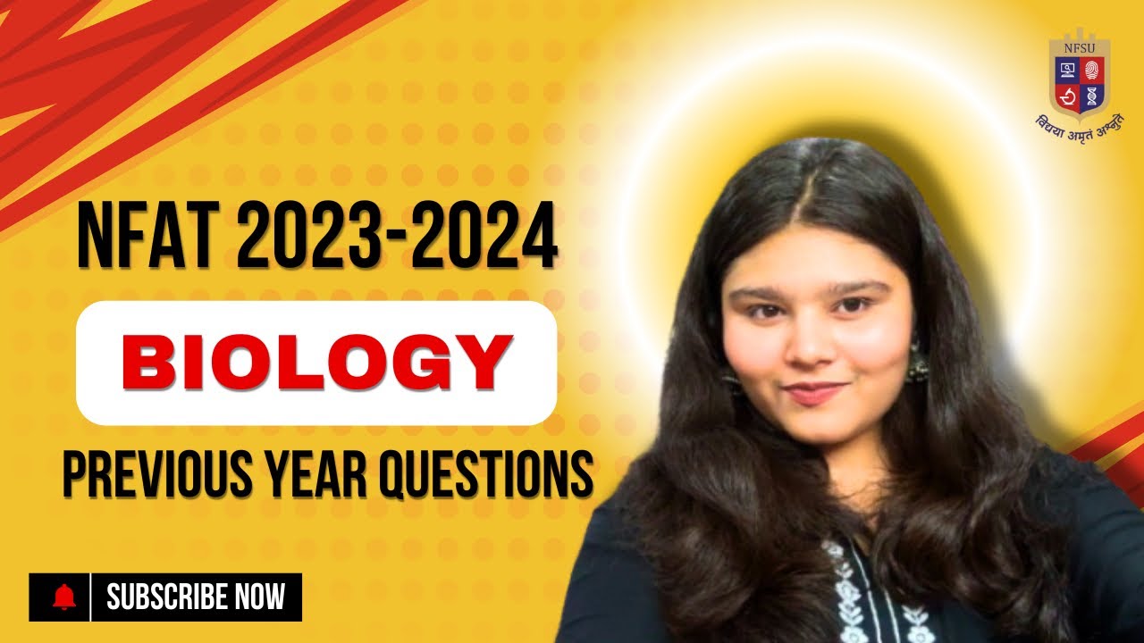 NFAT Biology Previous Year Questions 2023-2024 || BSc-MSc Forensic ...