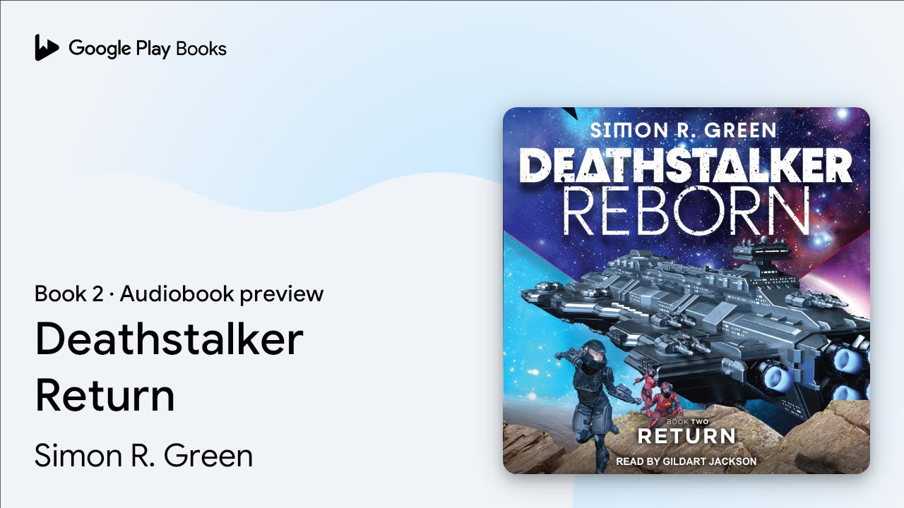 Deathstalker Return Book 2 by Simon R. Green · Audiobook preview - YouTube