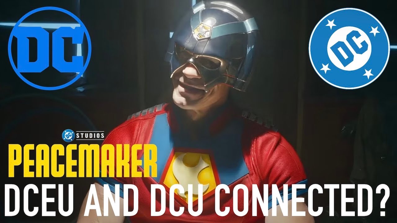 DCEU and DCU Linked Interdimensionally? Peacemaker Season 2 Hints at ...