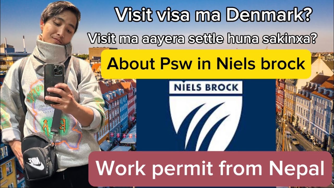 About visit visa and work|| settle in Denmark||work permit from Nepal ...