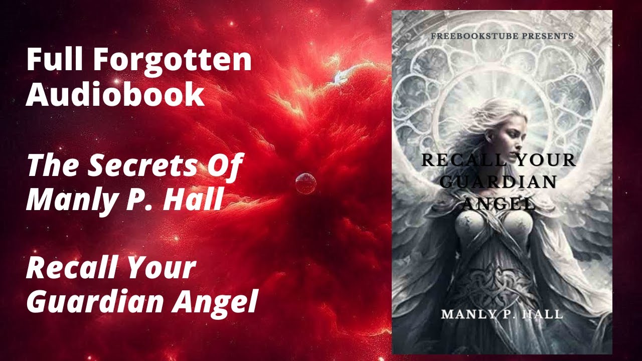 Recall Your Guardian Angel By Manly P. Hall Full Audiobook - YouTube
