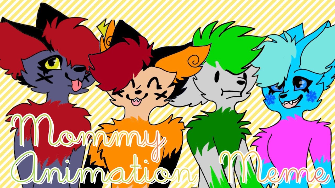 Mommy || Animation Meme - YouTube