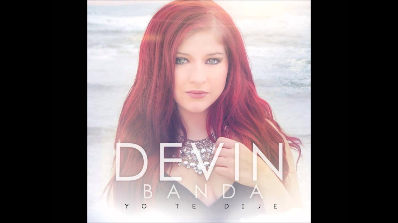 Devin Banda- Yo Te Dije - YouTube