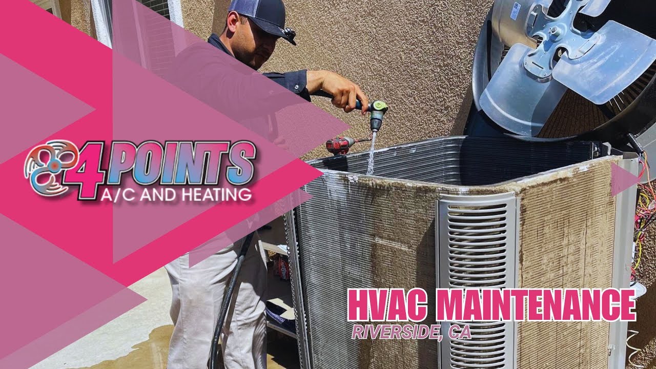 HVAC Maintenance Riverside, CA | 4 Points A/C and Heating - YouTube