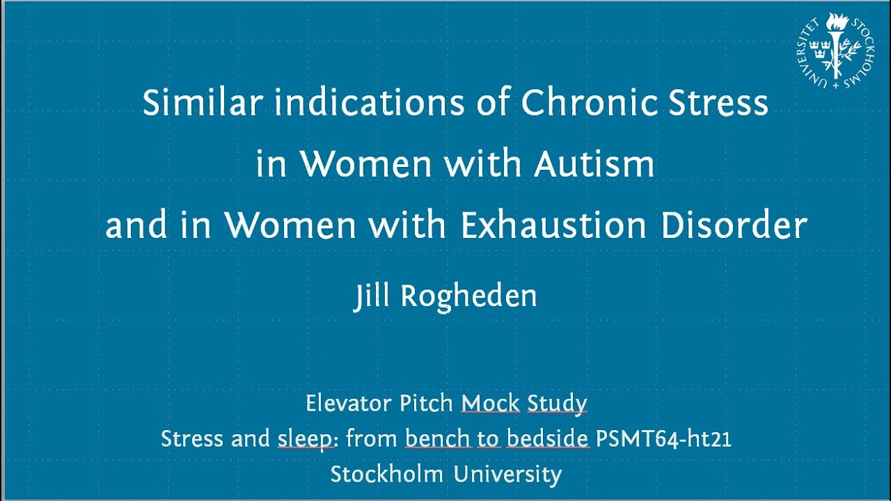Chronic Stress in Women with autism and in Women with Exhaustion ...
