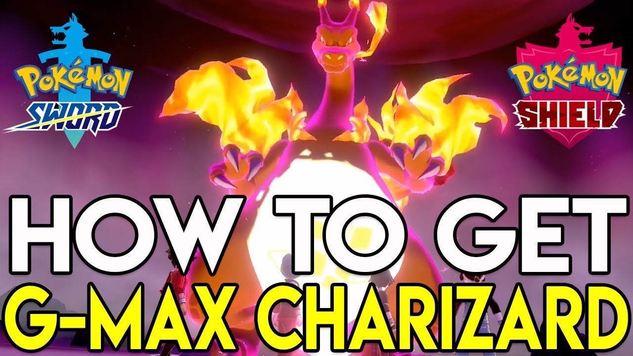 How to get and find GIGANTAMAX CHARIZARD & CHARMANDER in Pokemon Sword ...
