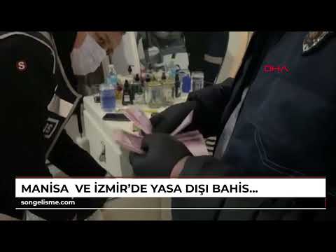 MANİSA  ve İzmir'de yasa dışı bahis operasyonuna 5 tutuklama