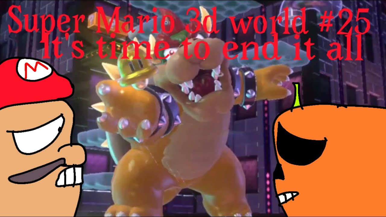 Super Mario 3d world #25- It’s time to end it all - YouTube