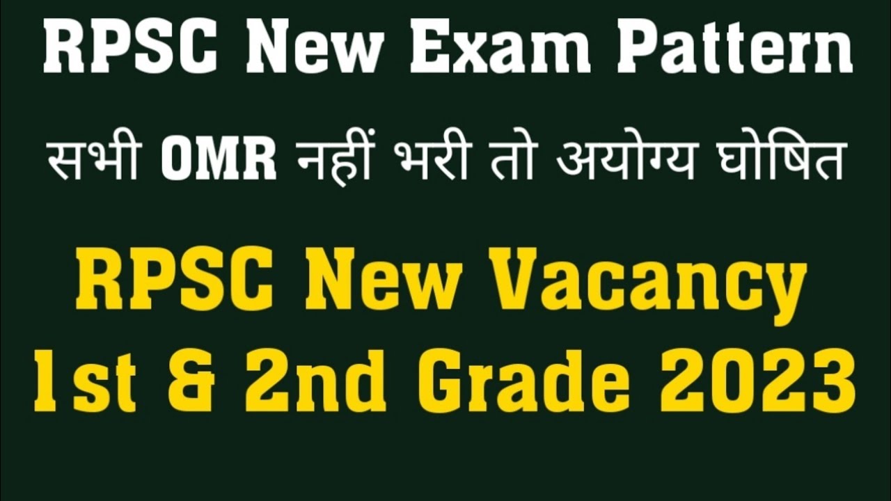 Rpsc new exam pattern ll rpsc 1st grade 2nd grade new vacancy 2023 ll ...