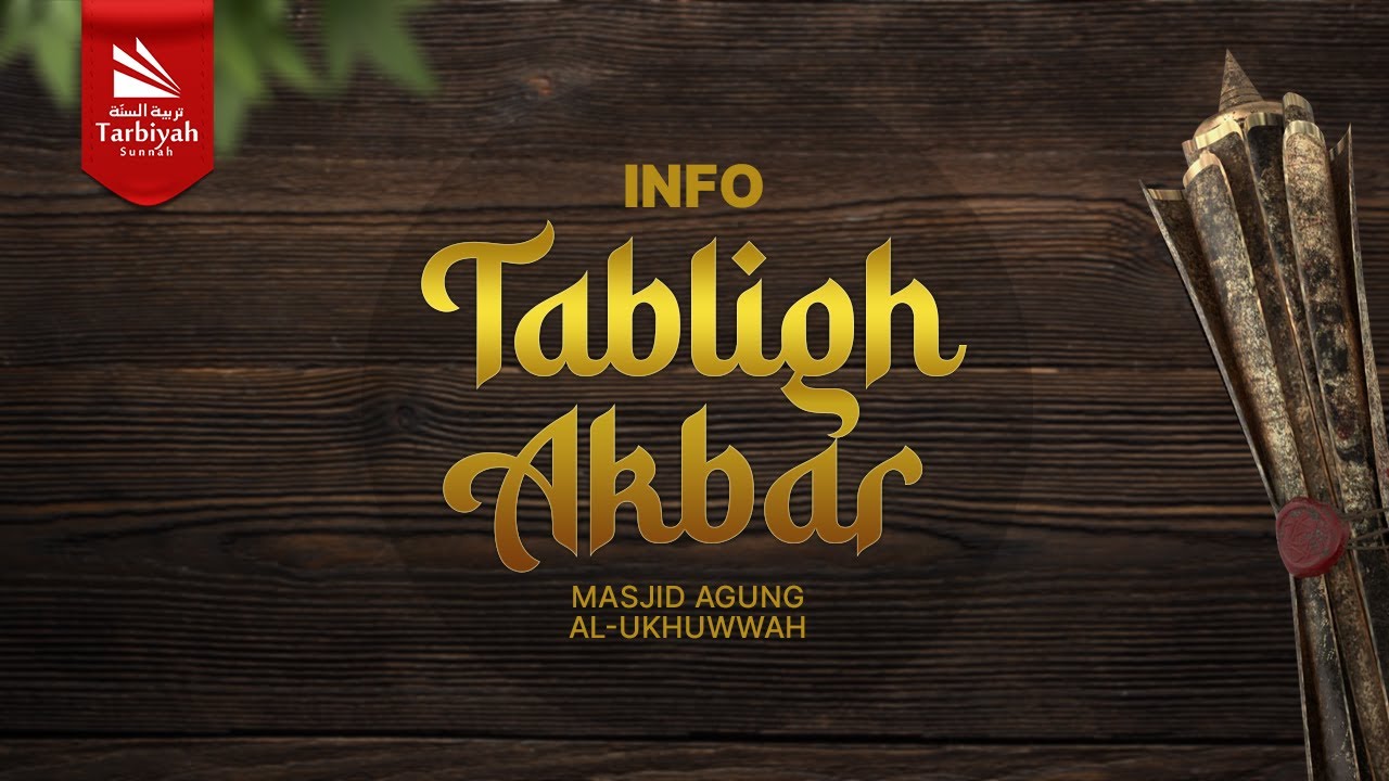 Info Tabligh Akbar di Masjid Agung Al-Ukhuwwah - YouTube