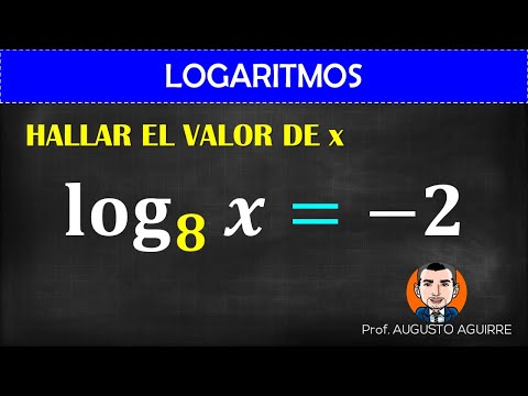 log 8 x = -2 | Logaritmos con x en el argumento | Logaritmos por ...