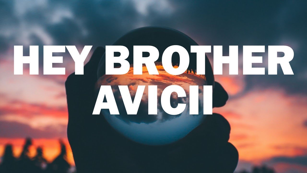 Avicii - Hey Brother [Audio + Lyrics] - YouTube
