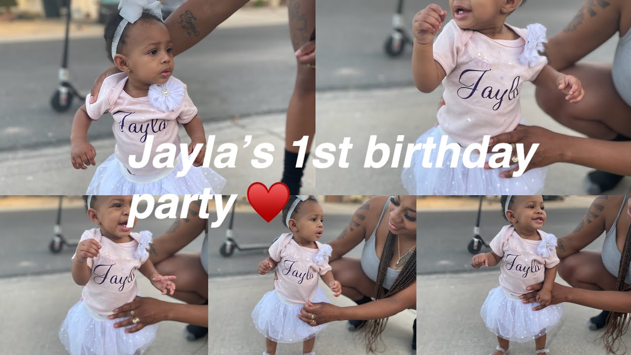 Jayla’s 1st birthday!! - YouTube