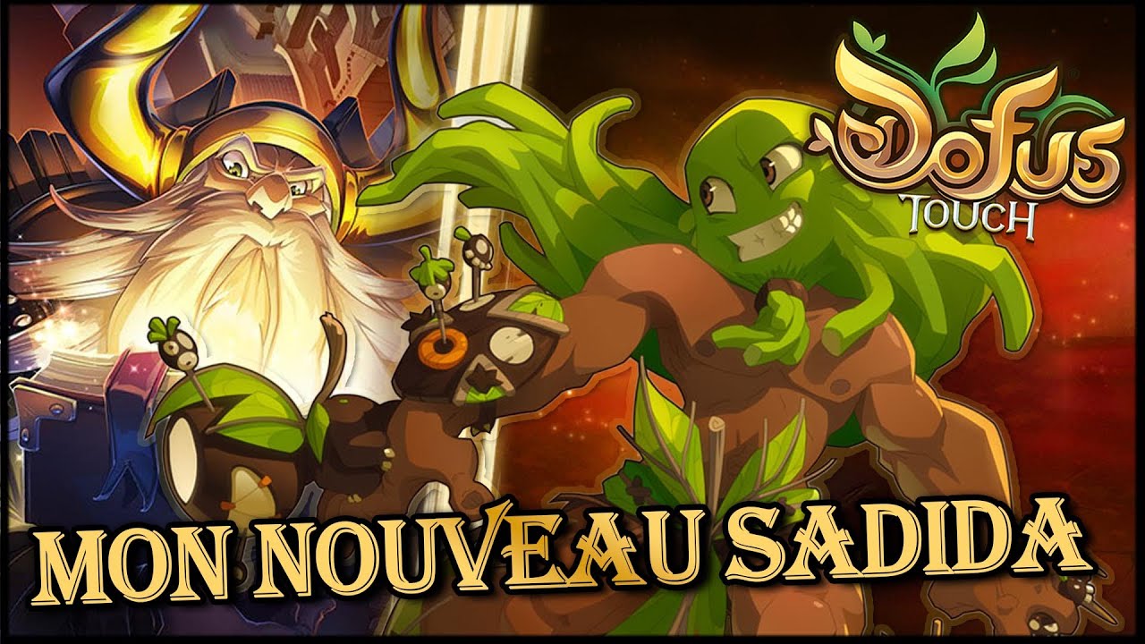 Un nouveau Sadida ! DOFUS Touch - YouTube